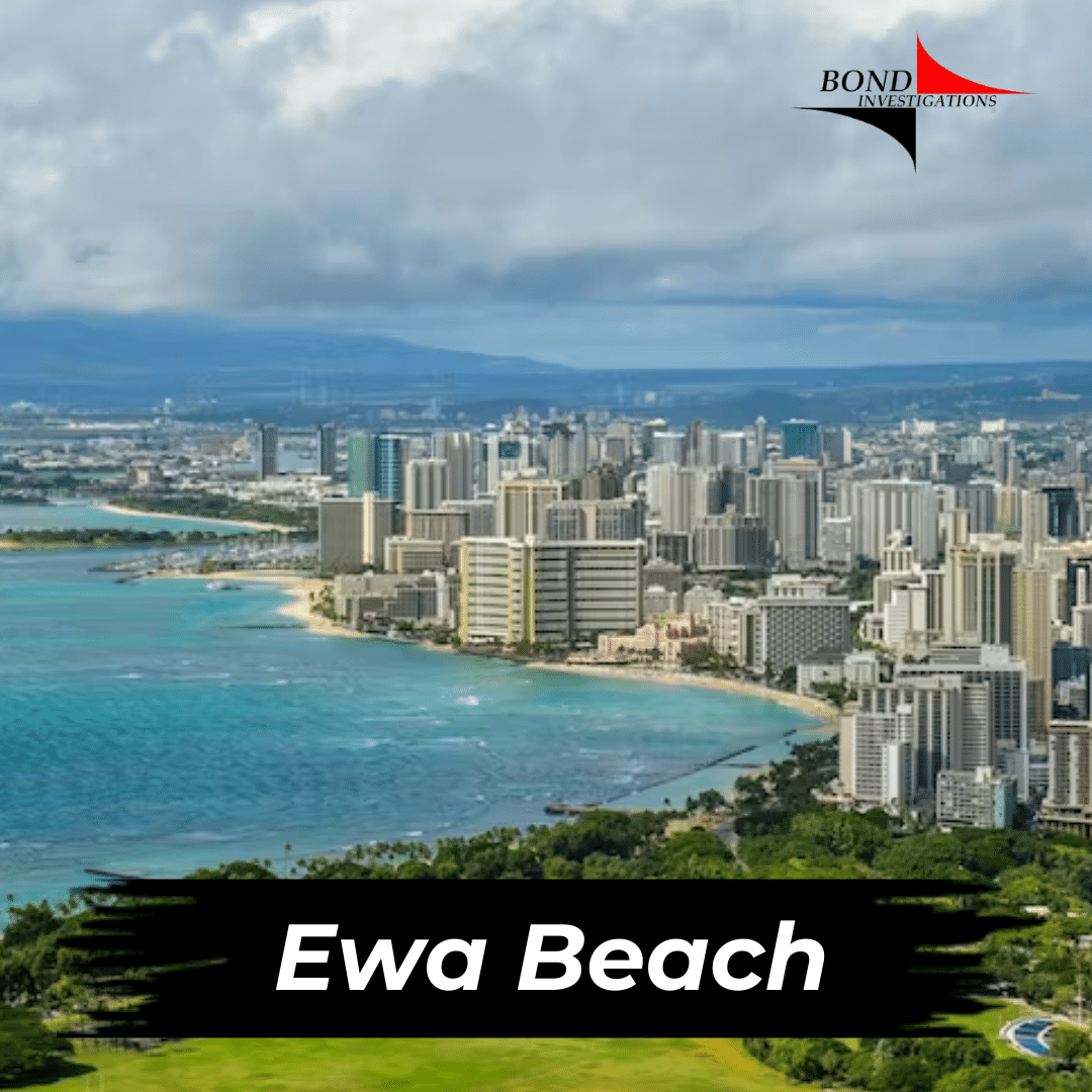 Ewa Beach Hawaii Private Investigator Services | Top Ranked PI's